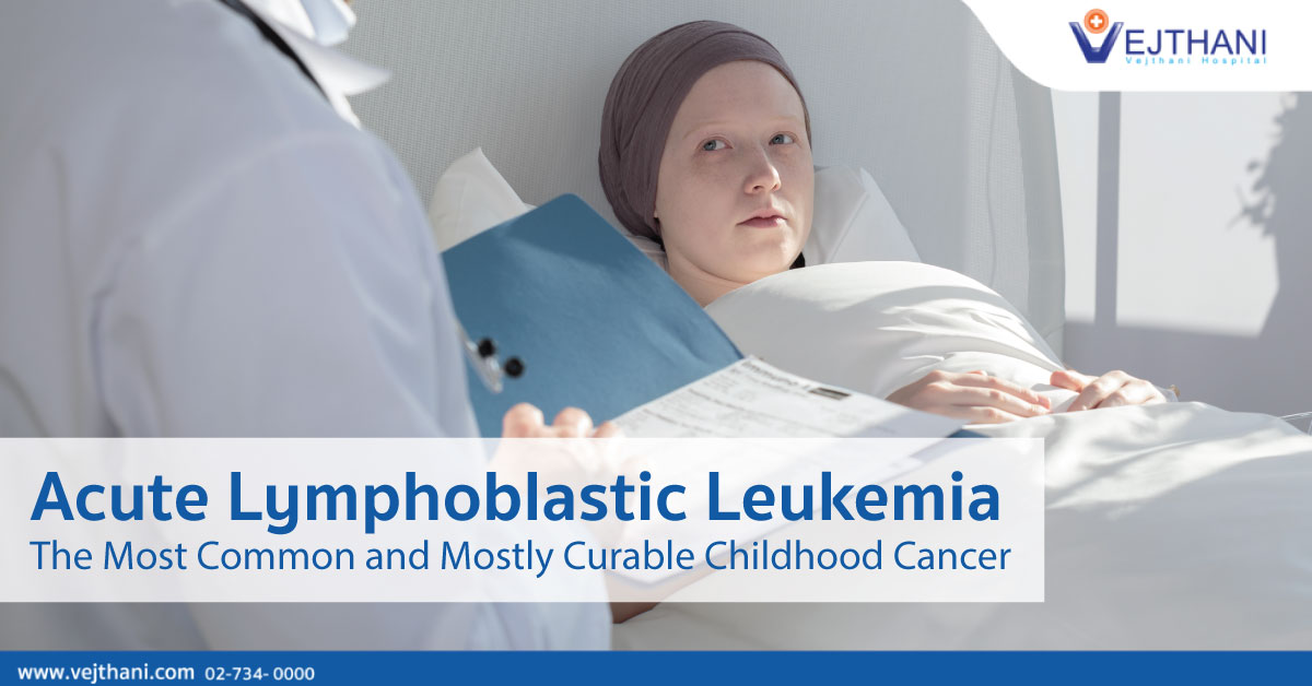 Acute Lymphoblastic Leukemia: The Most Common and Mostly Curable ...